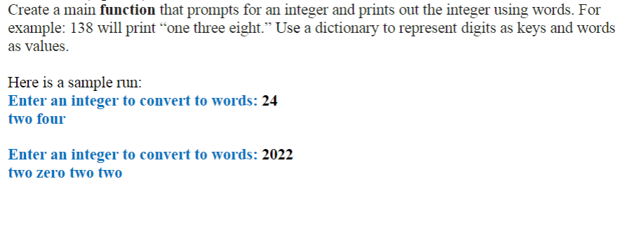 Solved Create a main function that prompts for an integer | Chegg.com