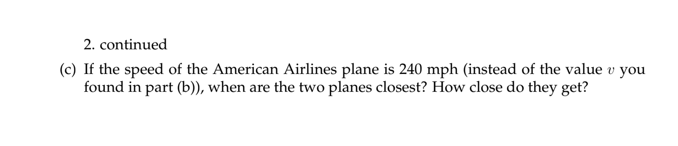 Solved 2. [14 points] A United Airlines plane is flying in a | Chegg.com