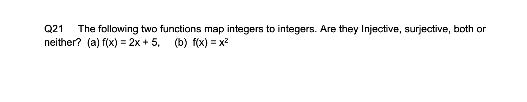 Solved Q21 The following two functions map integers to | Chegg.com