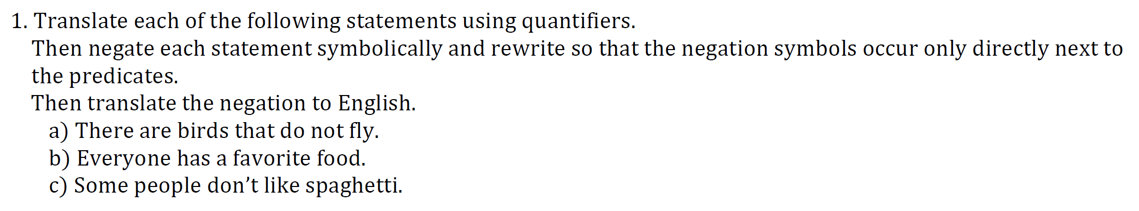 Solved 1. Translate each of the following statements using | Chegg.com