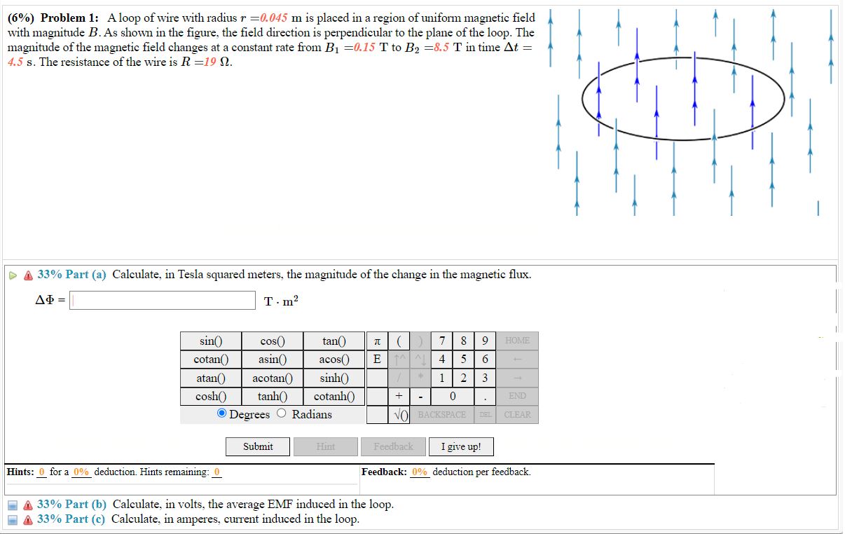 Solved (6\\%) Problem 1: A loop of wire with radius \\( | Chegg.com