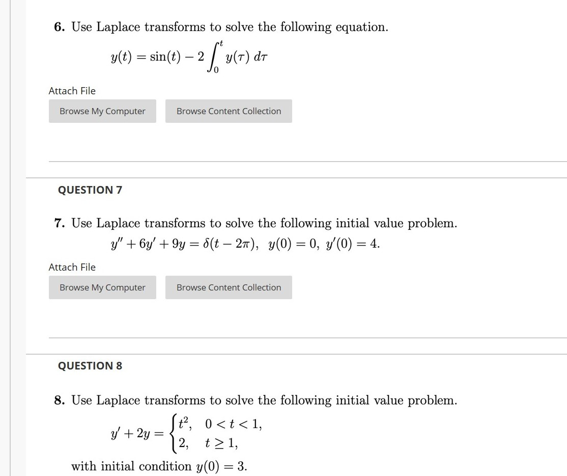 Solved 6. Use Laplace transforms to solve the following | Chegg.com