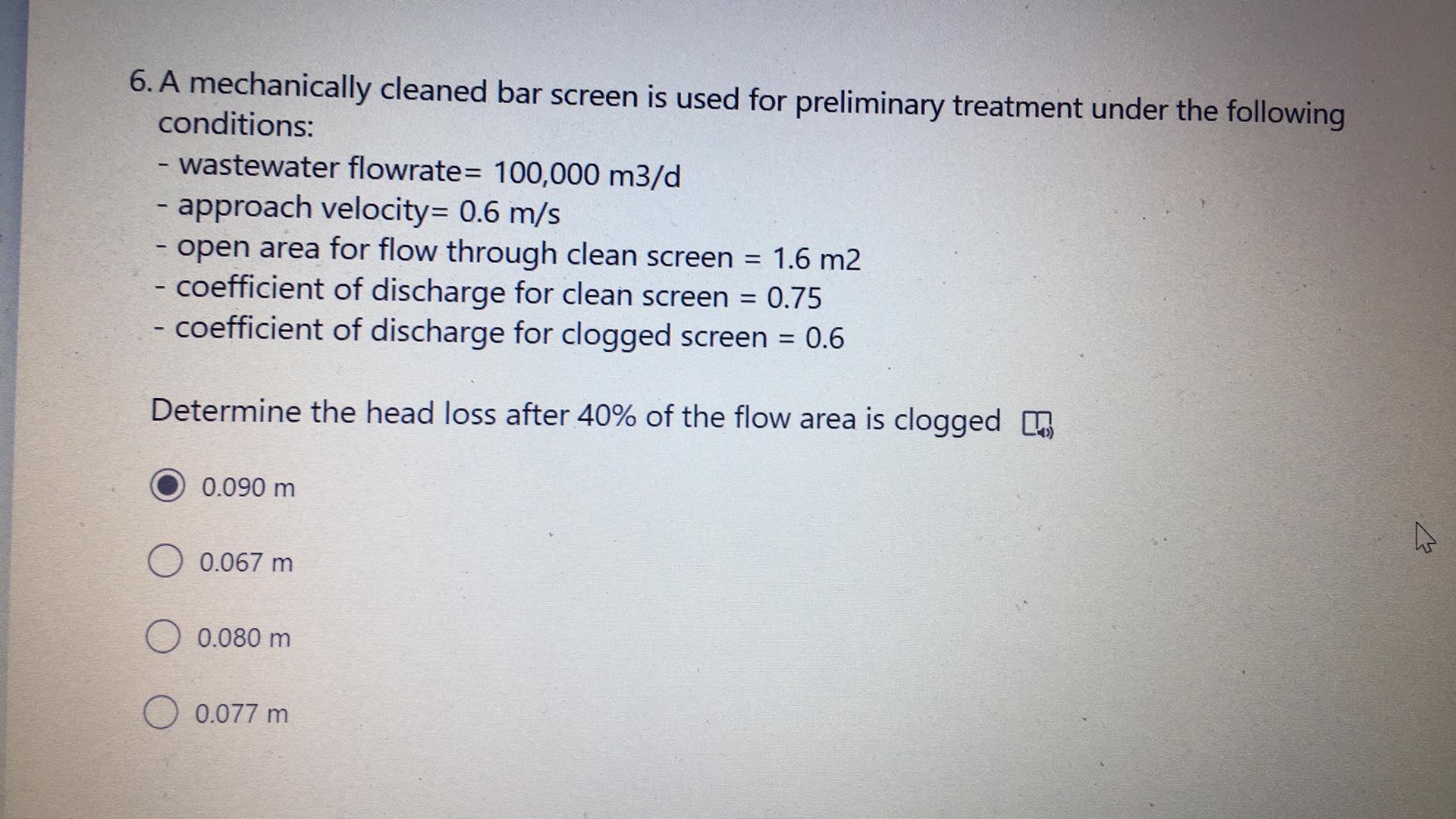 Solved 6. A mechanically cleaned bar screen is used for | Chegg.com