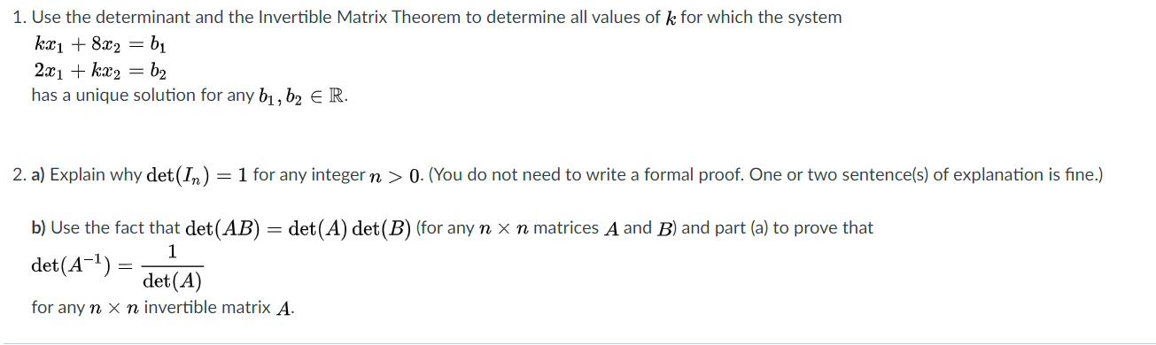 Solved 1. Use the determinant and the Invertible Matrix | Chegg.com