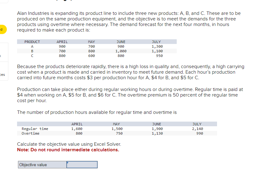 Alan Industries is expanding its product line to | Chegg.com