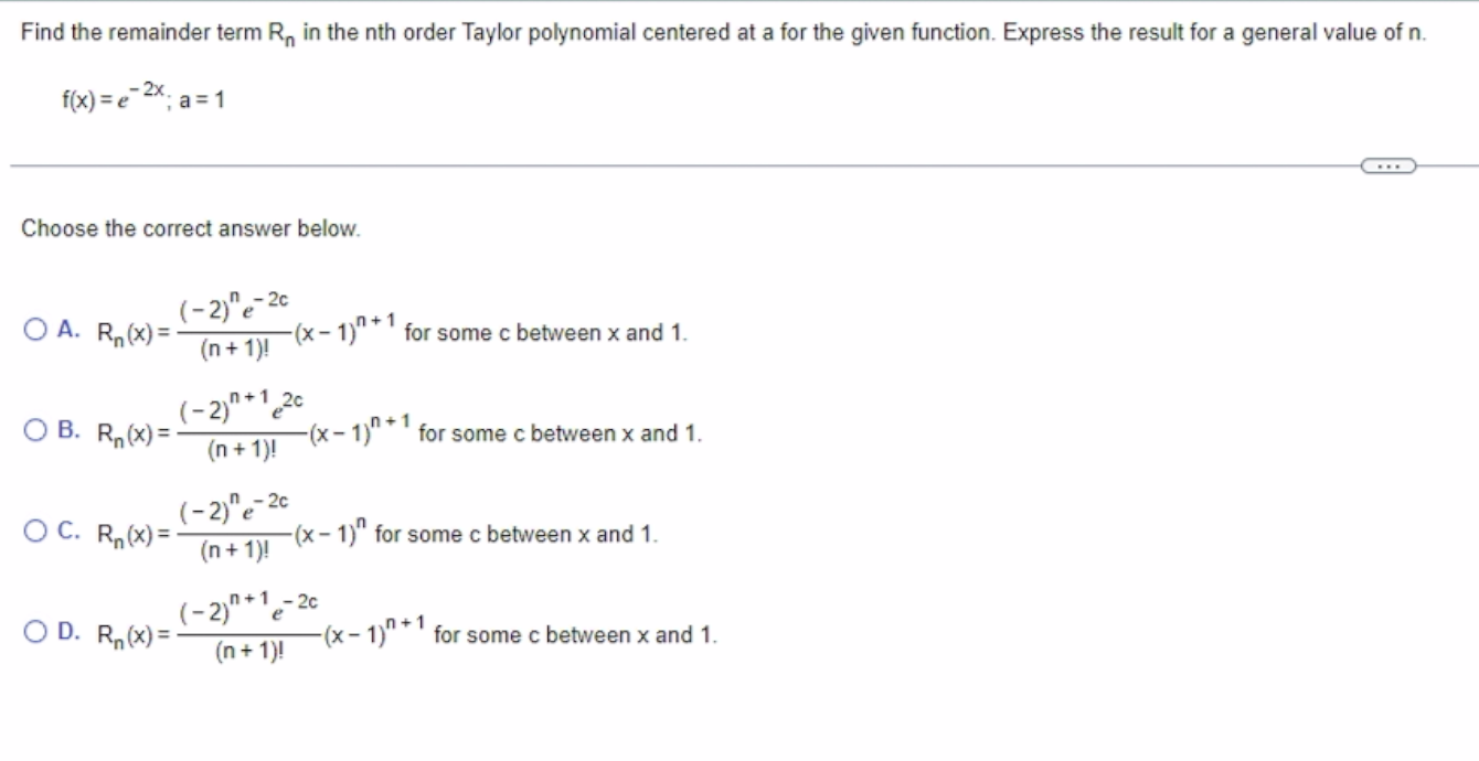 Solved Find the remainder term Rn in the nth order Taylor | Chegg.com