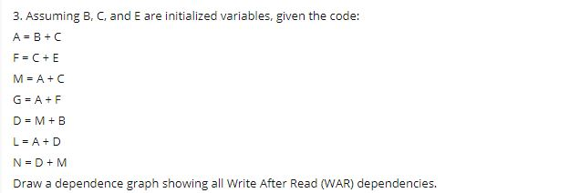 Solved 3. Assuming B. C, and E are initialized variables, | Chegg.com