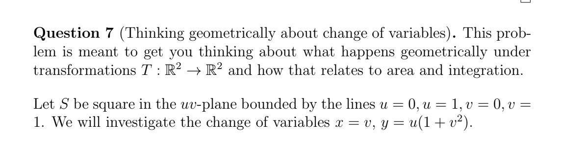 Solved Question 7 (Thinking geometrically about change of | Chegg.com