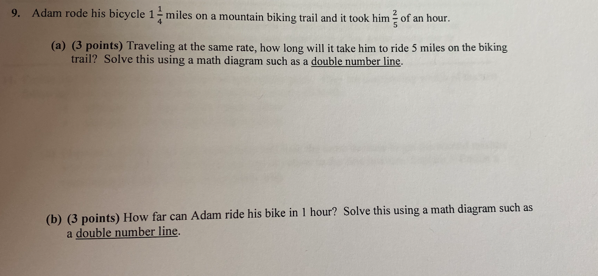 Solved 9. Adam rode his bicycle 1 miles on a mountain biking | Chegg.com
