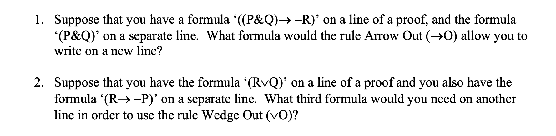 Solved a 1. Suppose that you have a formula '((P&Q)→-R)' on | Chegg.com