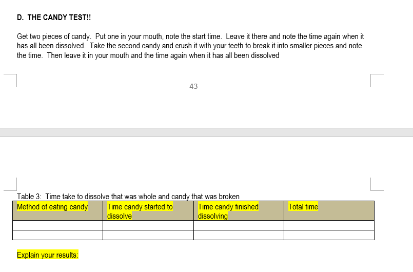 Solved D. THE CANDY TEST!! Get two pieces of candy. Put one | Chegg.com