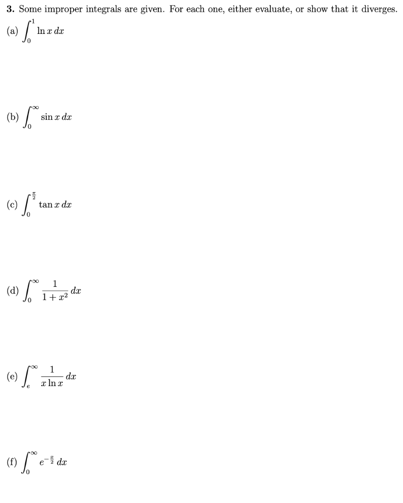 Solved 3. Some improper integrals are given. For each one, | Chegg.com