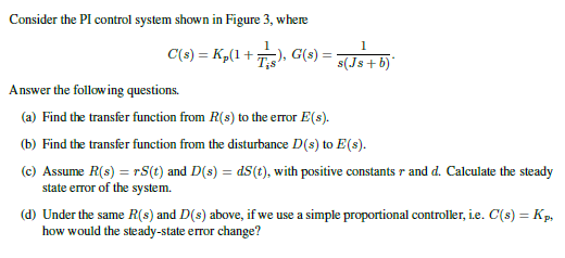 Solved Consider the PI control system shown in Figure 3, | Chegg.com