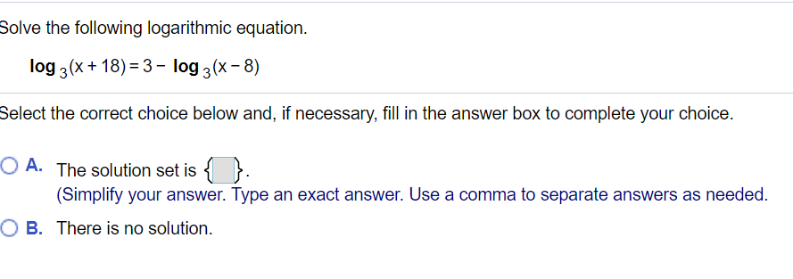 Solved Solve the following logarithmic equation. log 3(x + | Chegg.com
