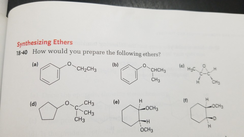 Solved Synthesizing Ethers 18-40 How would you prepare the | Chegg.com