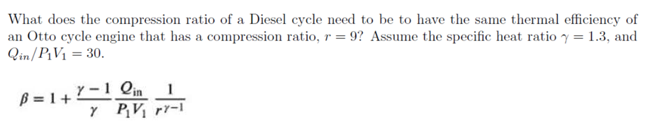 Solved What does the compression ratio of a Diesel cycle | Chegg.com