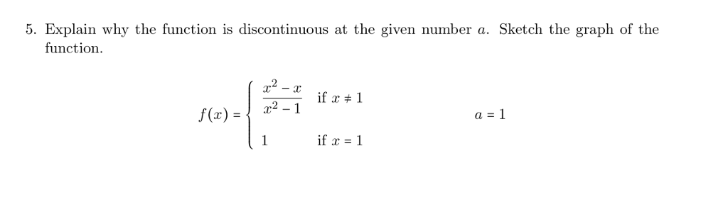 Solved 5. Explain why the function is discontinuous at the | Chegg.com