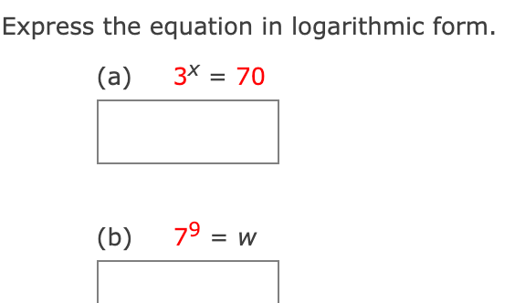 Solved Express the equation in logarithmic form. (a) 3x=70 | Chegg.com