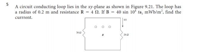 Solved 5 A circuit conducting loop lies in the xy-plane as | Chegg.com