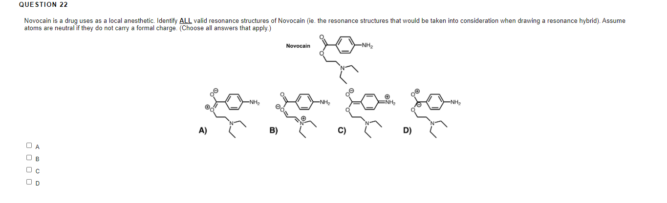 Solved QUESTION 22 Novocain is a drug uses as a local | Chegg.com