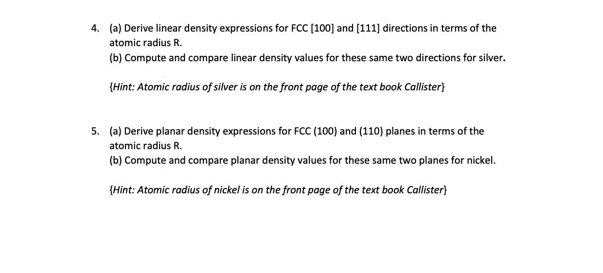 Solved 4. (a) Derive linear density expressions for FCC | Chegg.com