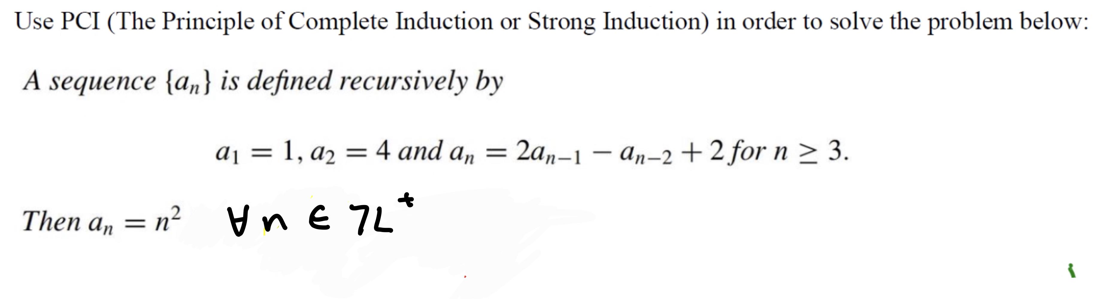 Solved Use PCI (The Principle of Complete Induction or | Chegg.com