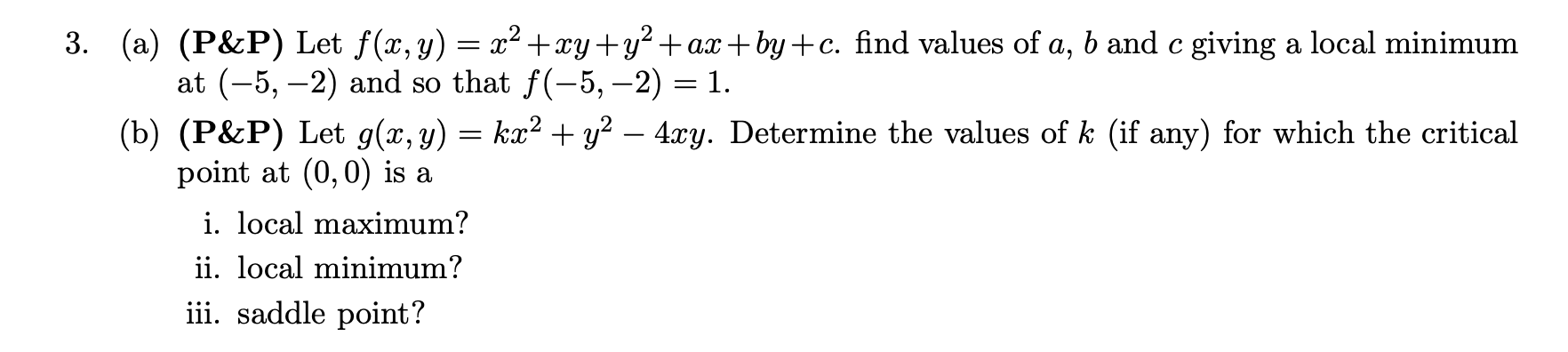 Solved 3. (a) (P\& P) Let f(x,y)=x2+xy+y2+ax+by+c. find | Chegg.com