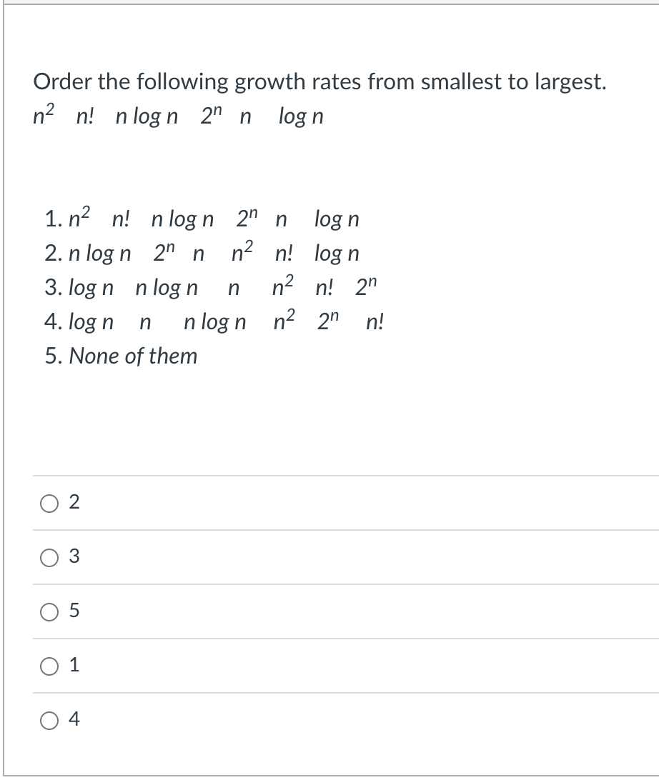 Solved Order the following growth rates from smallest to | Chegg.com