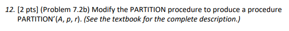 12. [2 pts) (Problem 7.2b) Modify the PARTITION | Chegg.com