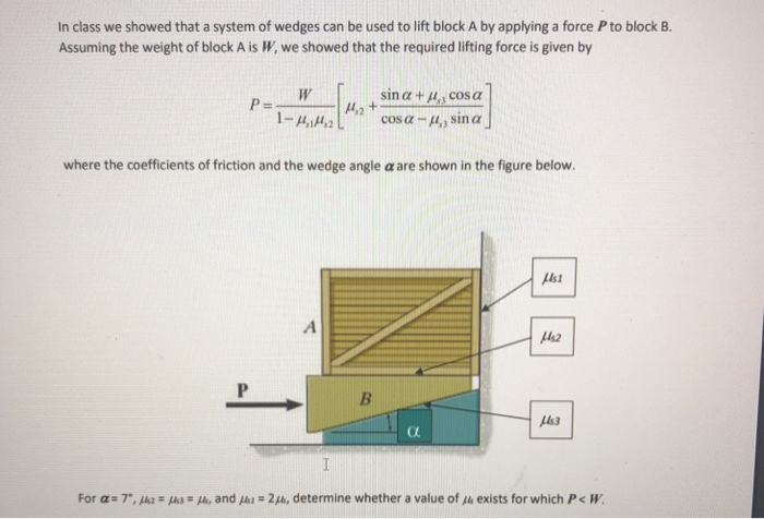Solved In class we showed that a system of wedges can be | Chegg.com