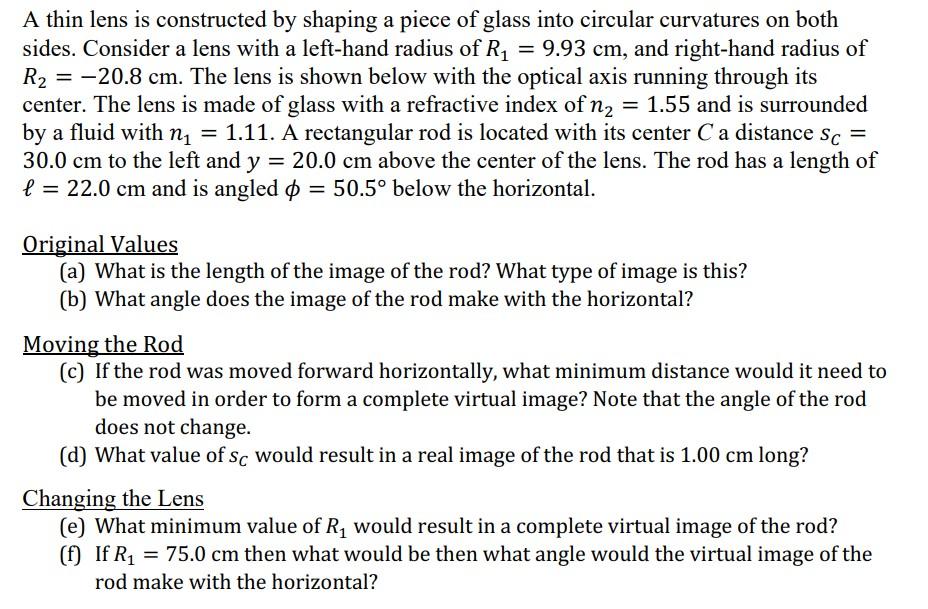 Solved A thin lens is constructed by shaping a piece of | Chegg.com