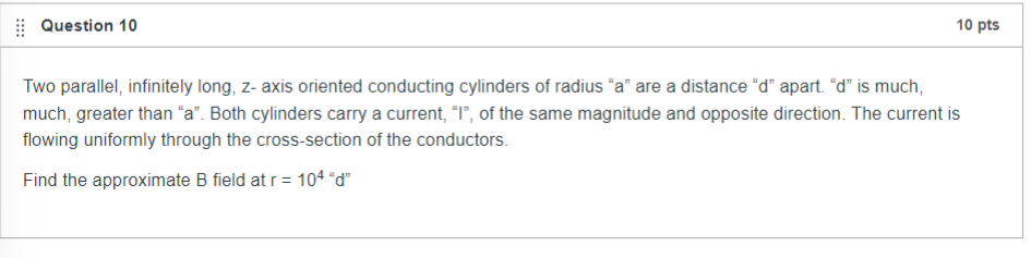 Solved Two parallel, infinitely long, z - axis oriented | Chegg.com