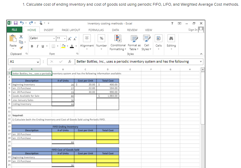 Solved 1. Calculate cost of ending Inventory and cost of | Chegg.com