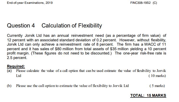 Solved Question 4 Calculation of Flexibility Currently | Chegg.com