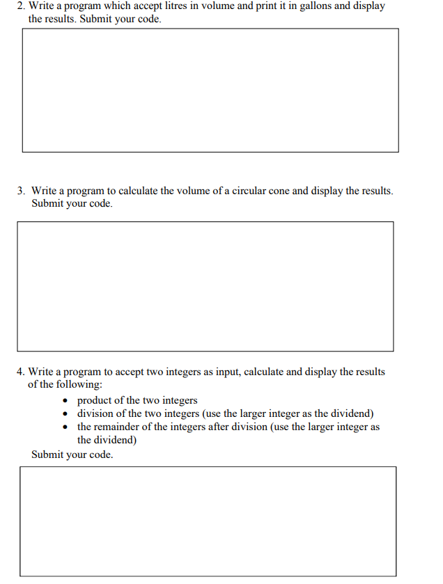 Solved 2. Write a program which accept litres in volume and | Chegg.com
