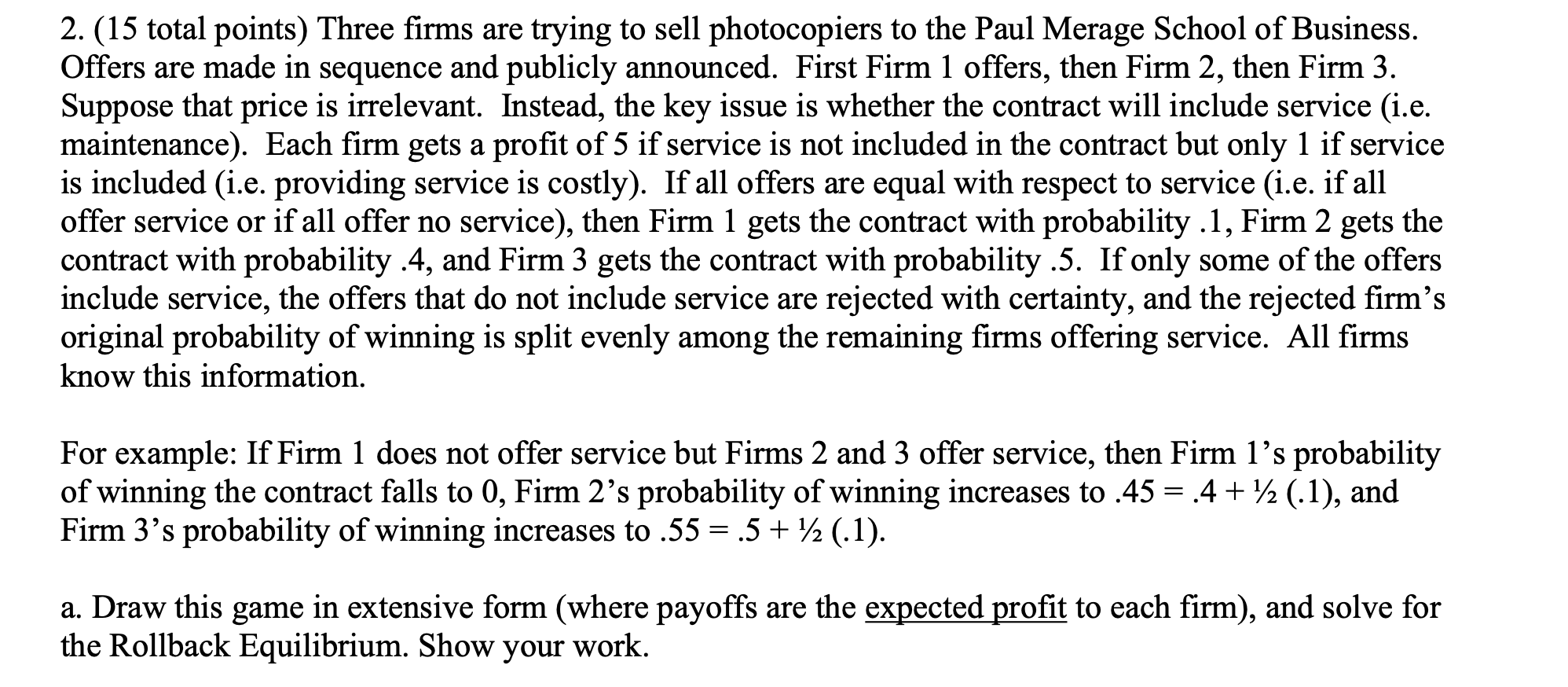Solved Solve this applied game theory question using | Chegg.com