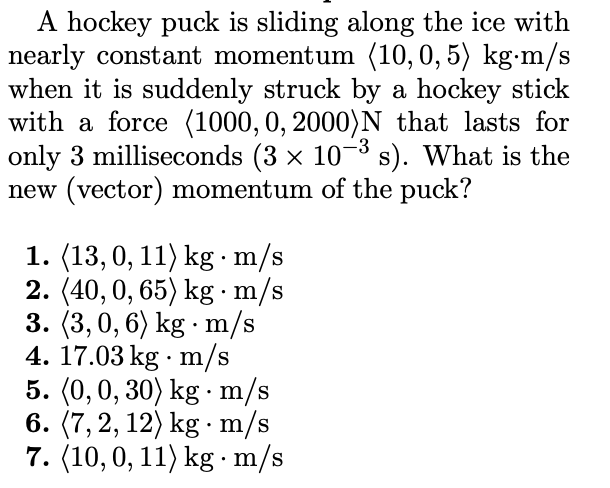 Solved A hockey puck is sliding along the ice with nearly | Chegg.com