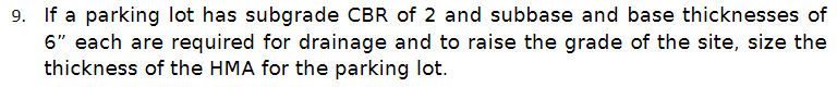 9. If a parking lot has subgrade CBR of 2 and subbase | Chegg.com