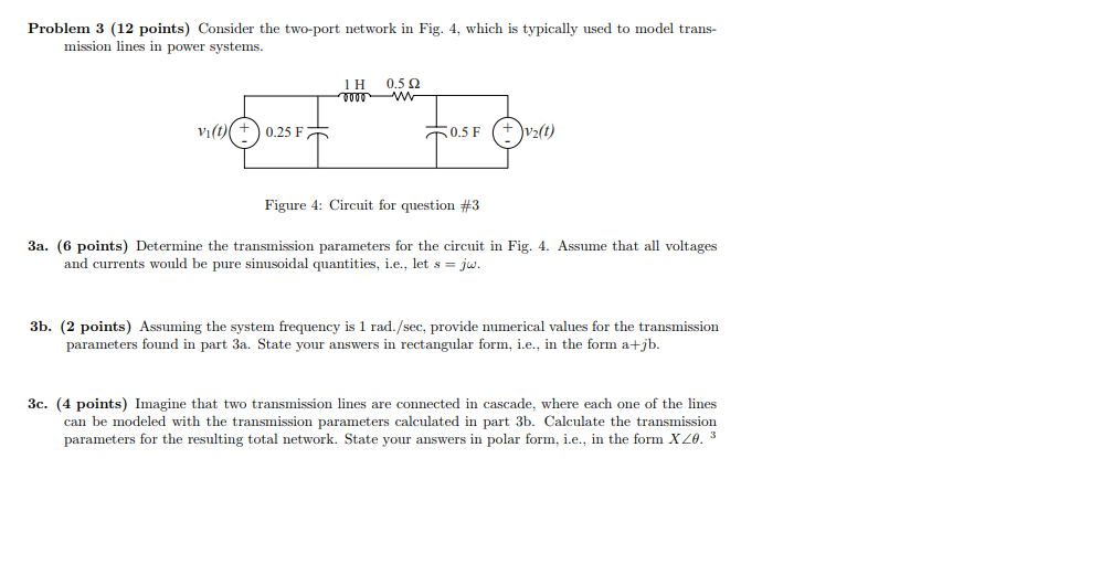 Solved Problem 3 (12 points) Consider the two-port network | Chegg.com