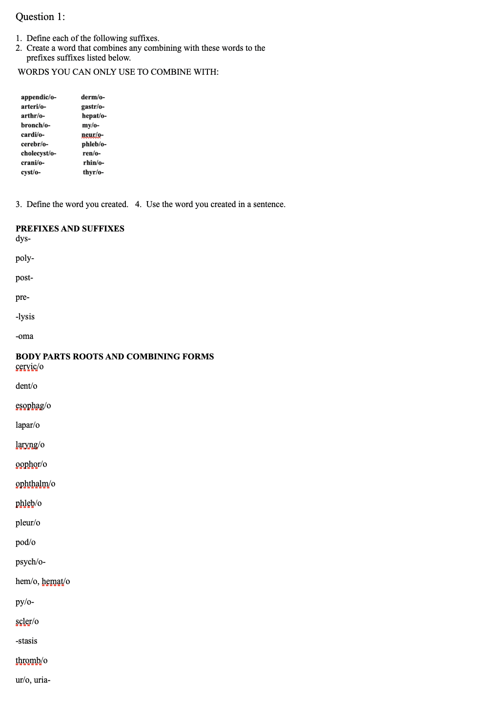 Solved Medical Terminology (Make sure you follow all the 4 | Chegg.com
