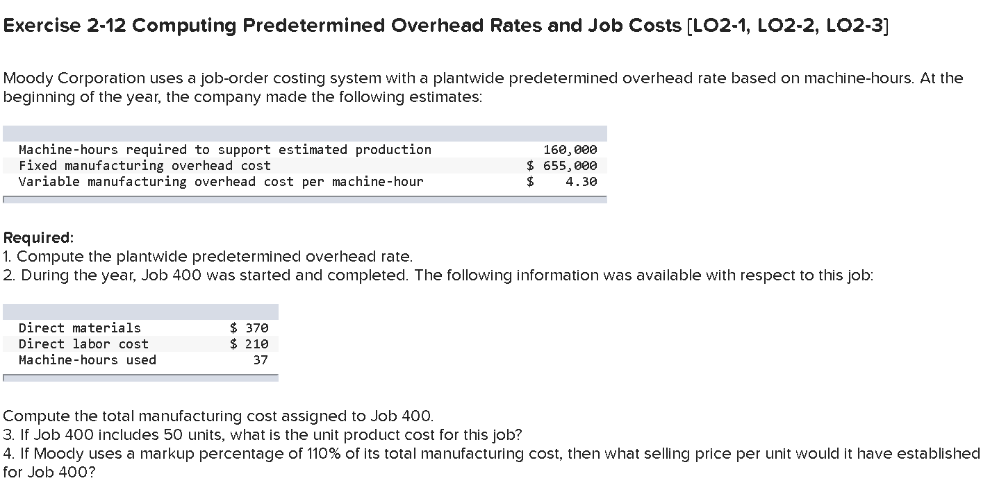 Solved Exercise 2-12 Computing Predetermined Overhead Rates | Chegg.com