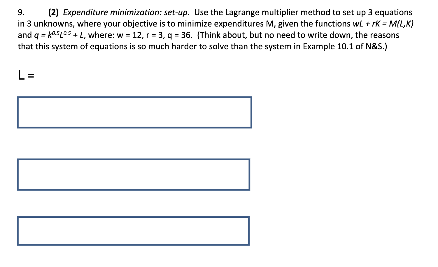 Solved 9. (2) Expenditure minimization: set-up. Use the | Chegg.com