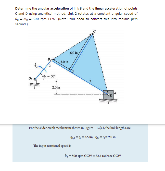 Solved Determine the angular acceleration of link 3 and the | Chegg.com