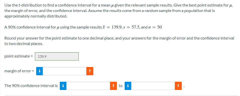 Solved Use the t-distribution to find a confidence interval | Chegg.com