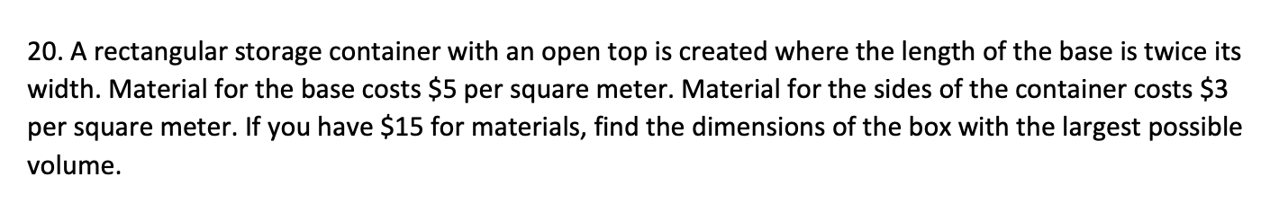 Solved A rectangular storage container with an open top is | Chegg.com