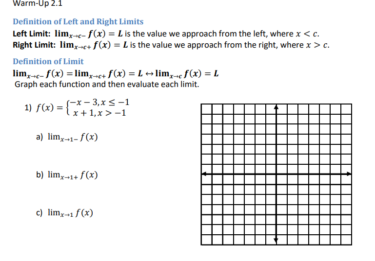 Solved Warm-Up 2.1 Definition of Left and Right Limits Left | Chegg.com
