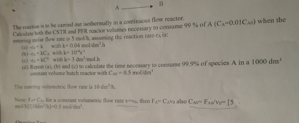 Solved The reaction is to be carried out isothermally in a | Chegg.com