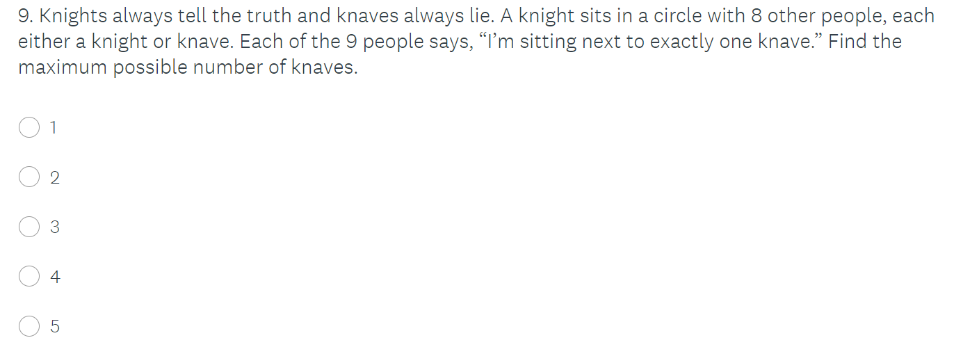 Solved 9. Knights always tell the truth and knaves always | Chegg.com
