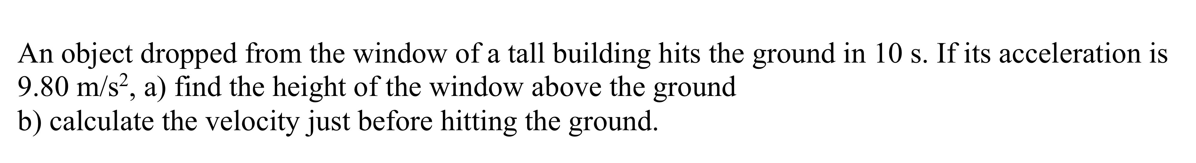 Solved An object dropped from the window of a tall building | Chegg.com