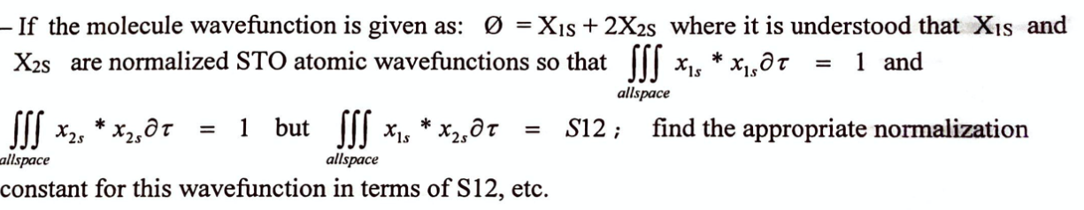 Solved - If the molecule wavefunction is given as: ∅=X1 | Chegg.com